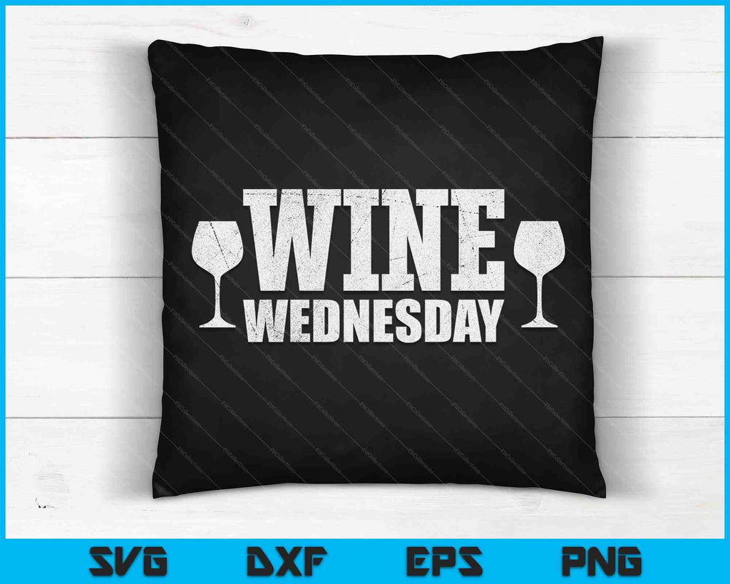 Wine Wednesday Parents Day & Friends Drinking Alcohol SVG Cutting File ...