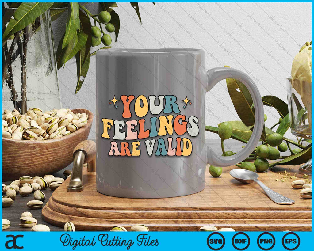 Your Feelings Are Valid Cute Retro Mental Health Awareness SVG Files ...