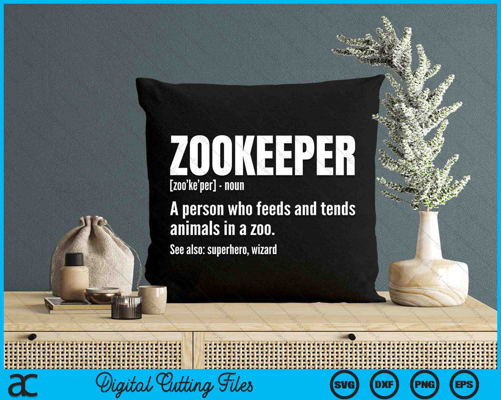 Zookeeper Definition Animal Zoologist SVG PNG Digital Printable Files ...