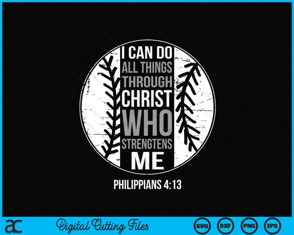 Baseball Bible Verse Christian Sayings Philippians 4-13 SVG PNG Files ...