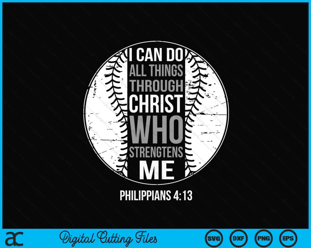 Softball Bible Verse Christian Sayings Philippians 4-13 SVG PNG Files ...