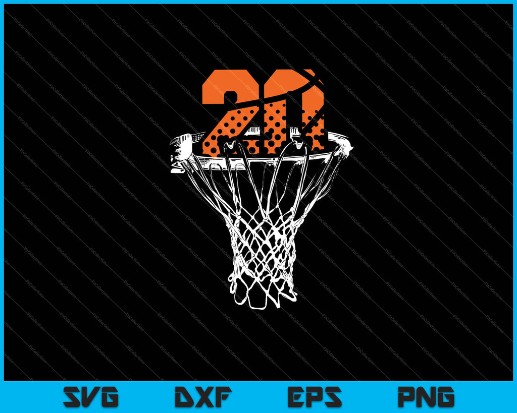20th Birthday Basketball Svg Cutting Printable Files – creativeusarts