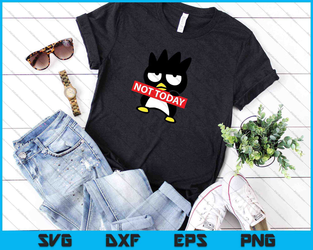 Badtz Maru Not Today Japan SVG PNG Cutting Printable Files – creativeusarts