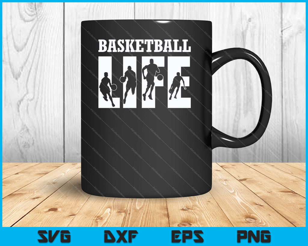 Basketball Life Svg Cutting Printable Files – creativeusarts