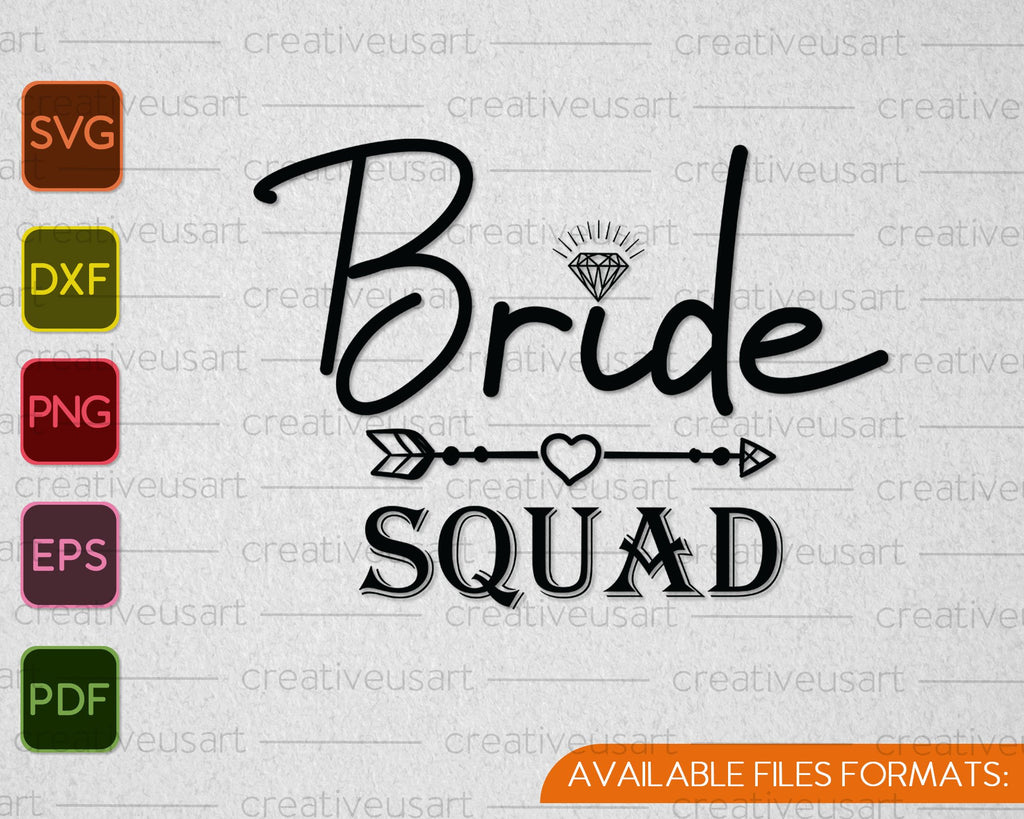 Bride Squad SVG PNG Cutting Printable Files – creativeusarts