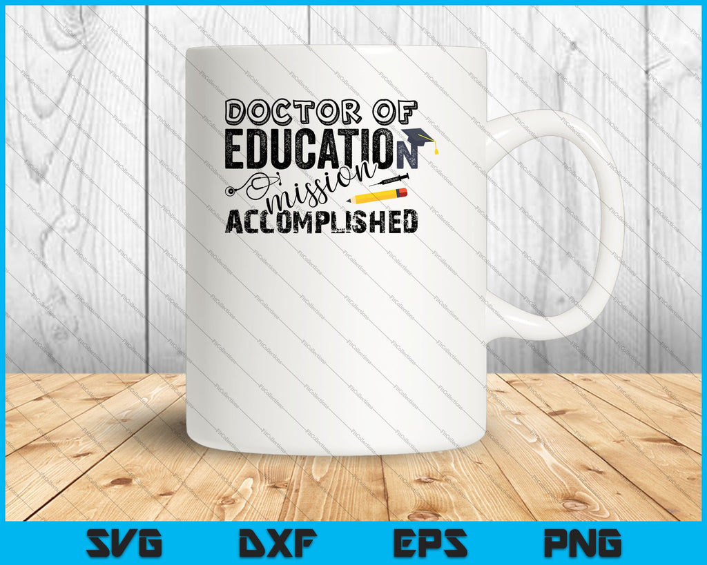 EdD Doctor of Education Doctorate Graduation SVG PNG Files – creativeusarts