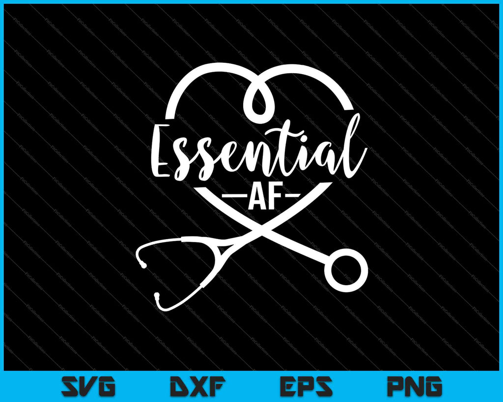 Essential AF SVG PNG Cutting Printable Files – creativeusarts