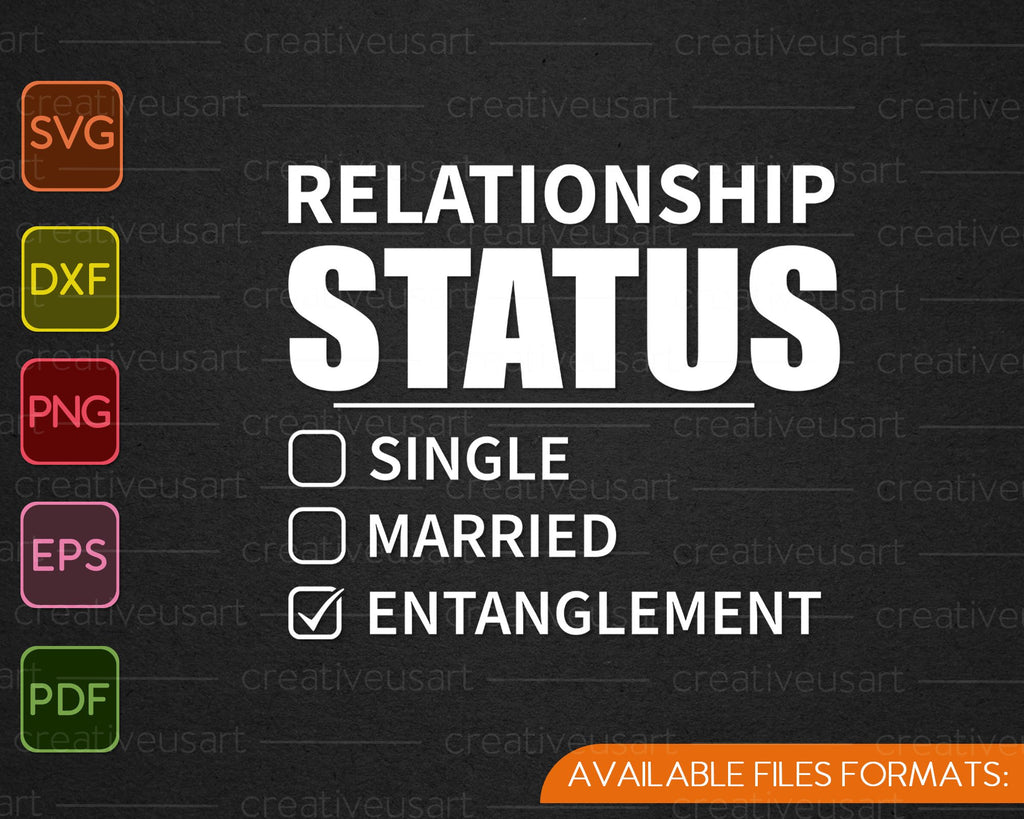 Funny Entanglement Relationship Status SVG PNG Files – creativeusarts