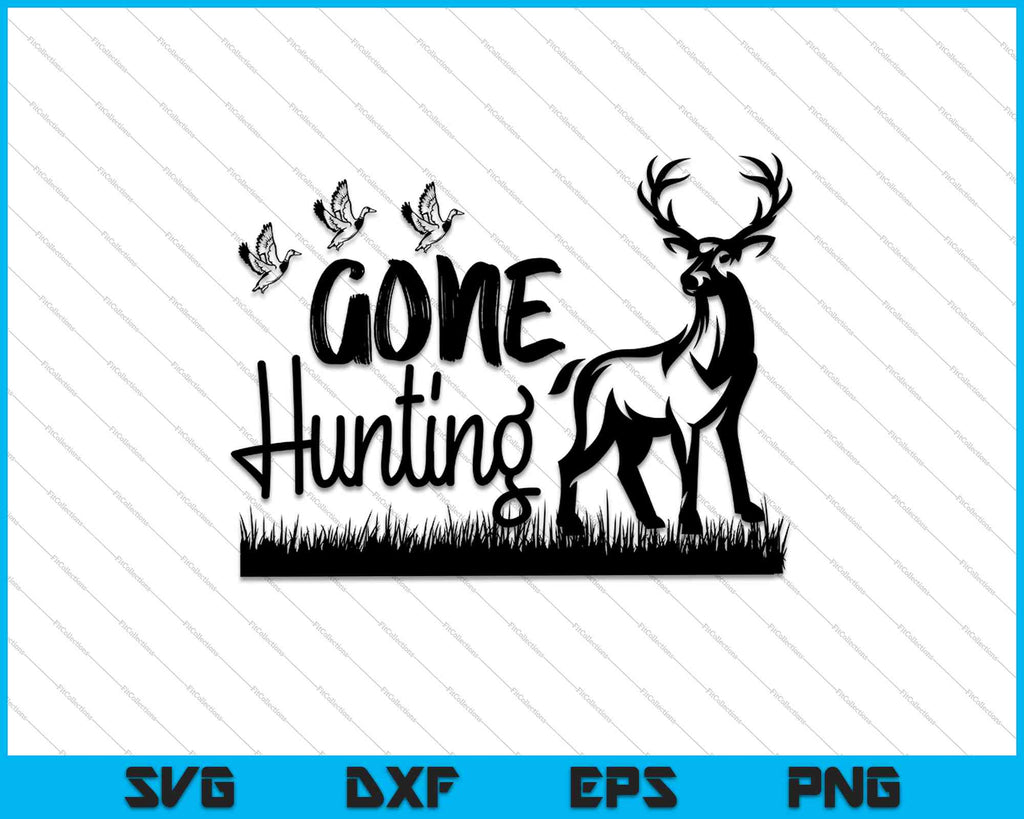Gone Hunting SVG PNG Cutting Printable Files – creativeusarts