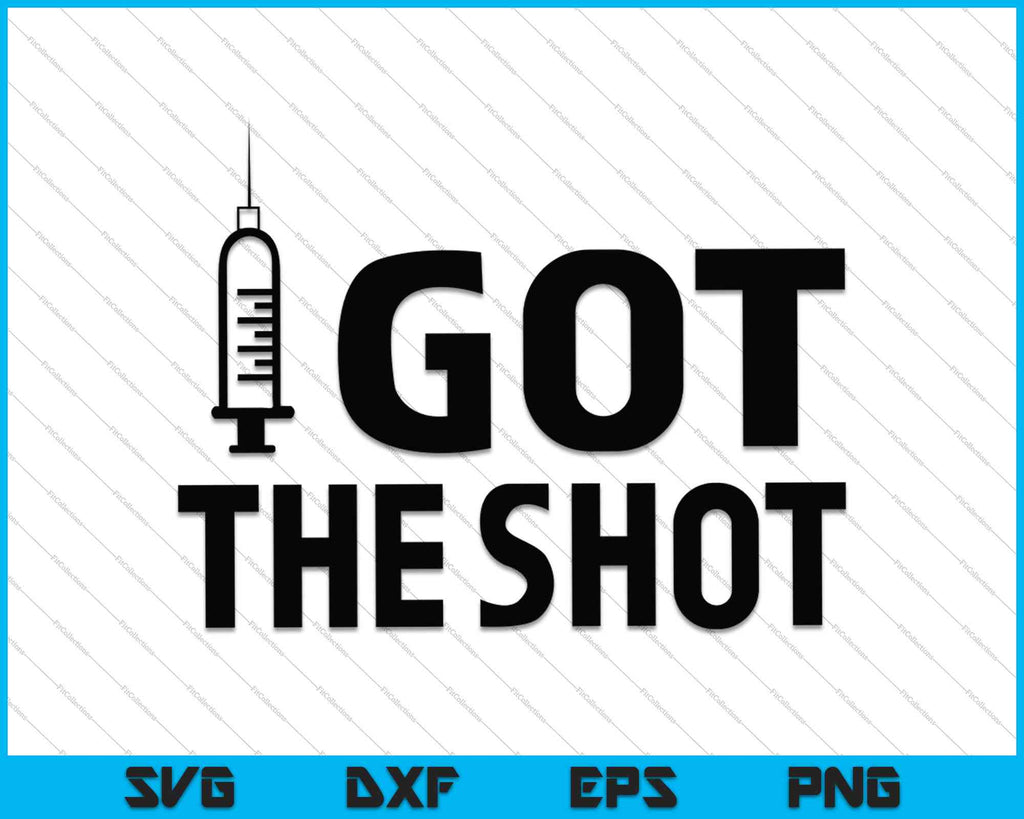 Got The Shot SVG PNG Printable Files – creativeusarts