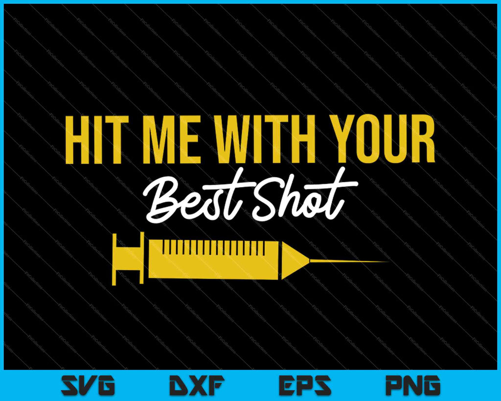 Hit Me With Your Best Shot SVG PNG Files – creativeusarts