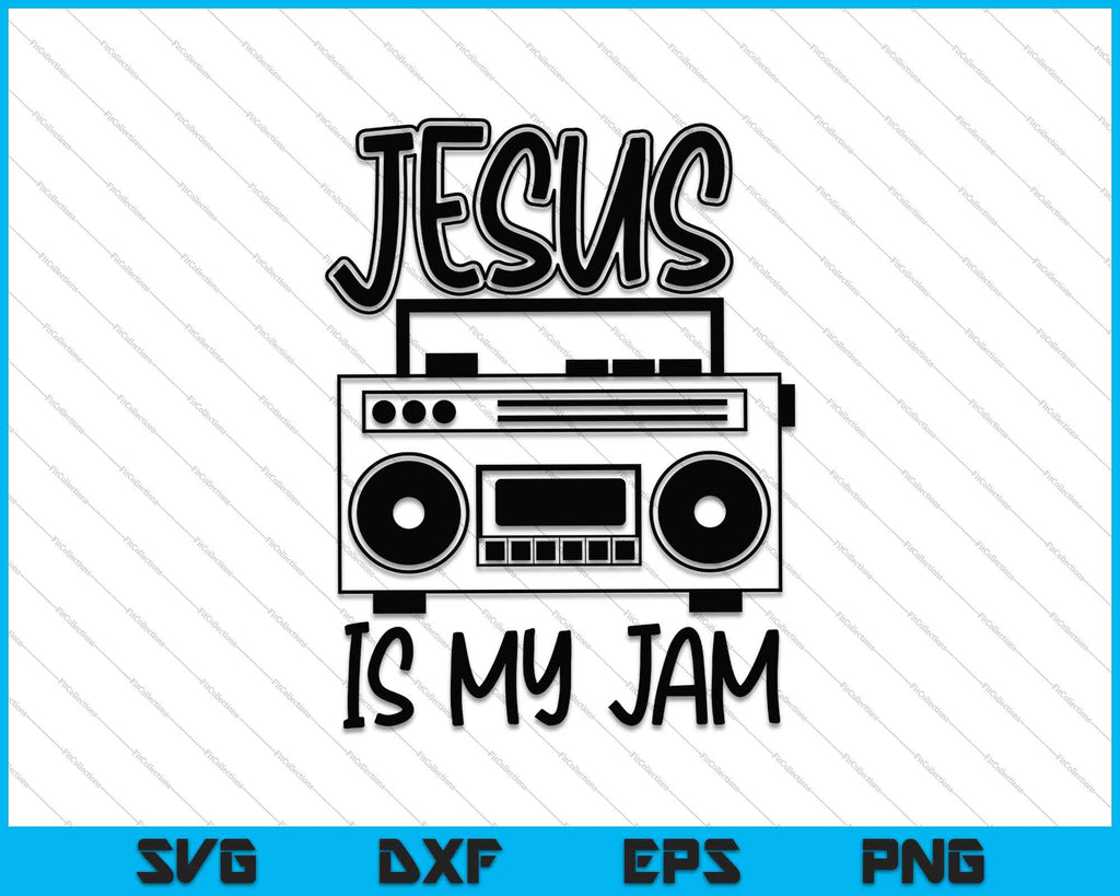 Jesus is my Jam SVG PNG Cutting Printable Files – creativeusarts