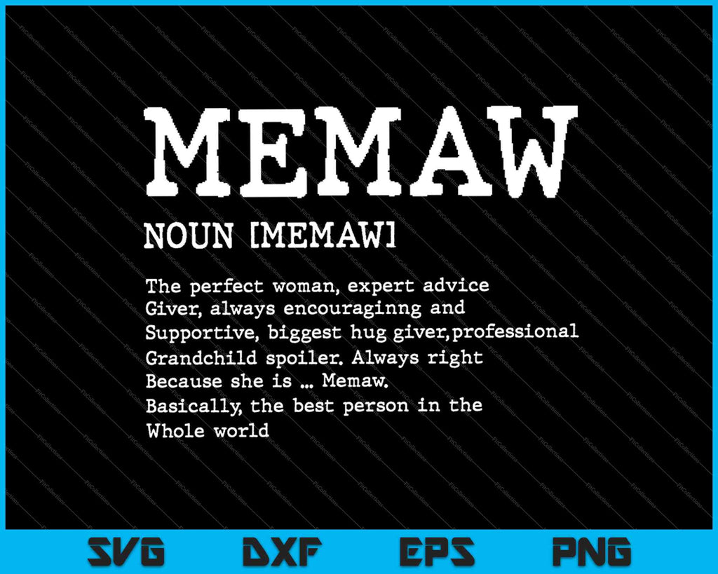 Memaw Definition Grandma Mother Day SVG PNG Files – creativeusarts