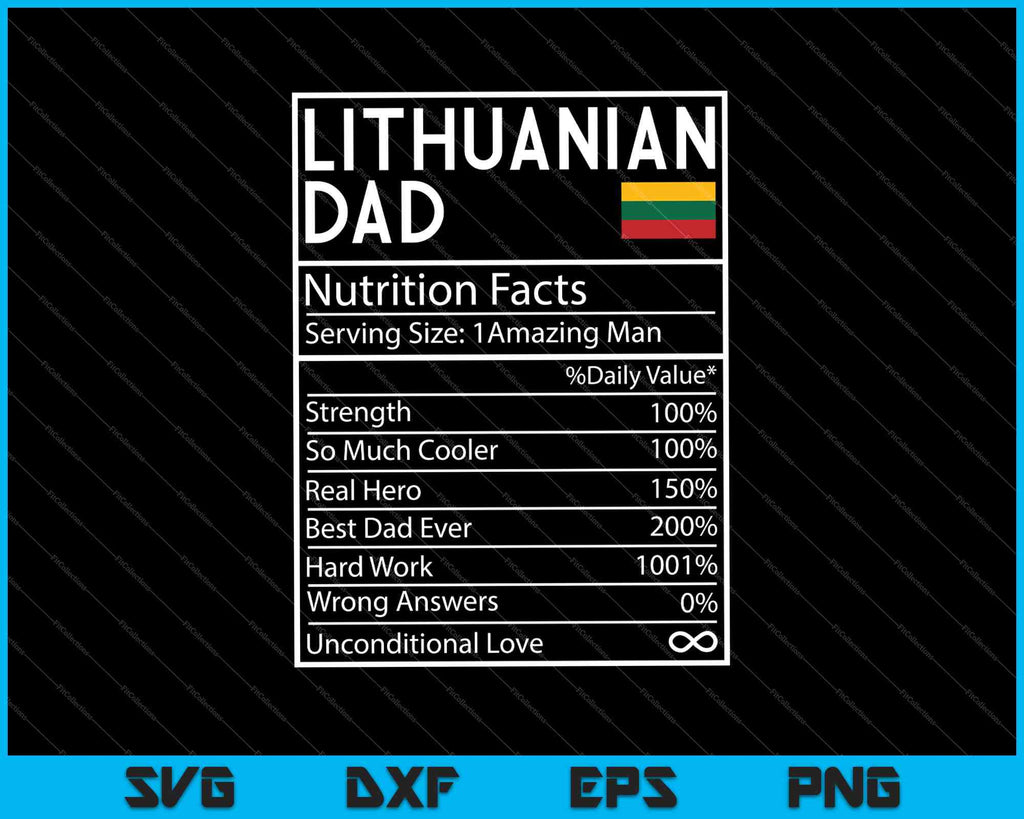 Lithuanian Dad Nutrition Facts National Pride SVG PNG Files ...