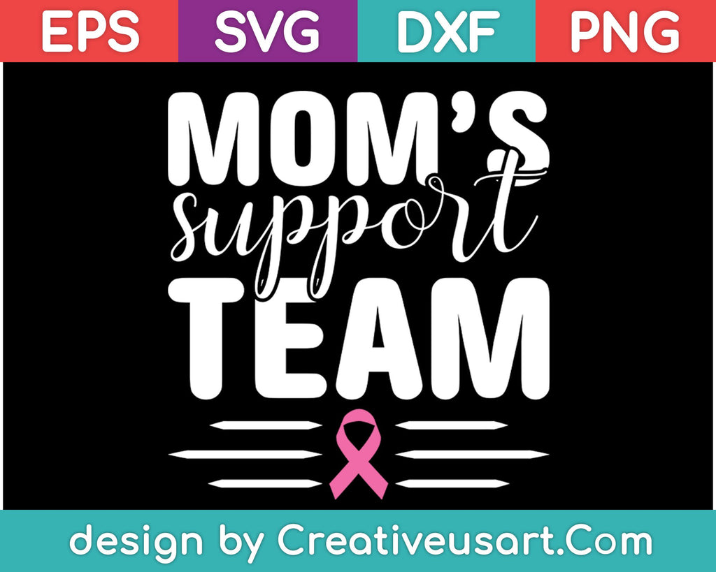 Moms Support Team SVG PNG Cutting Printable Files – creativeusarts