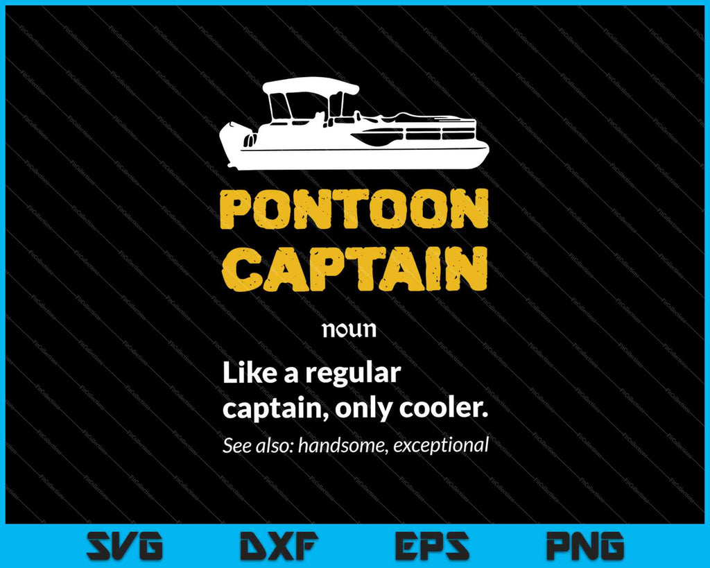 Pontoon Captain Definition SVG PNG Files – creativeusarts