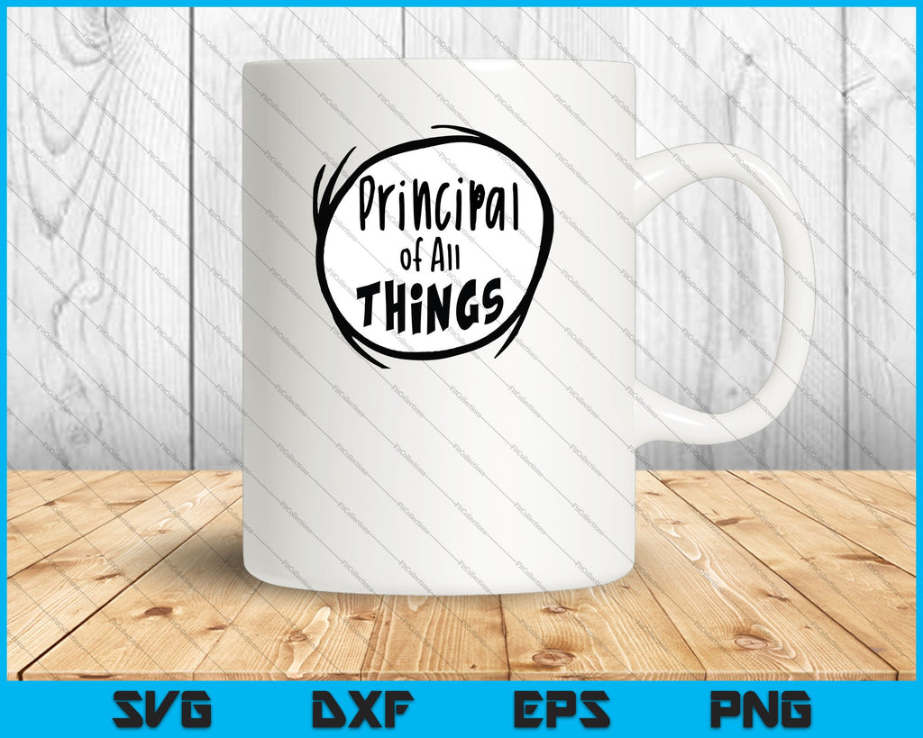 Principal of All Things SVG PNG Printable Files – creativeusarts