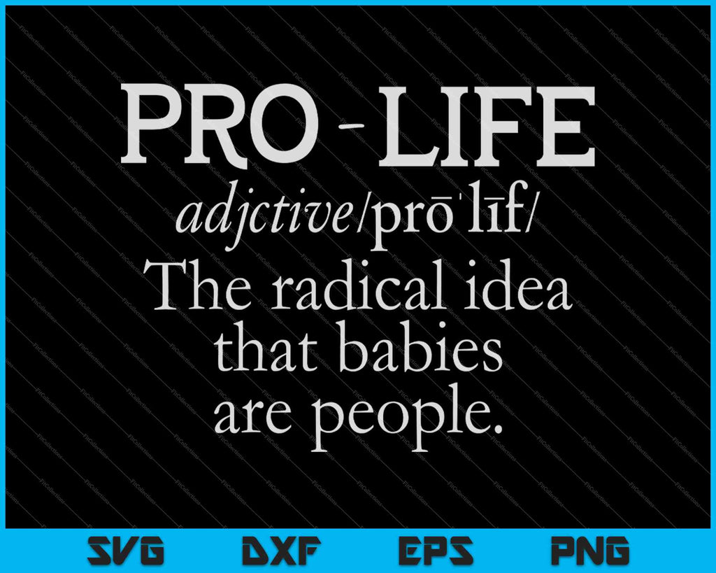 Pro Life SVG PNG Cutting Printable Files – creativeusarts