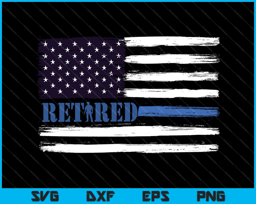 Retired Police Officer Thin Blue Line Flag Retirement SVG PNG Files ...
