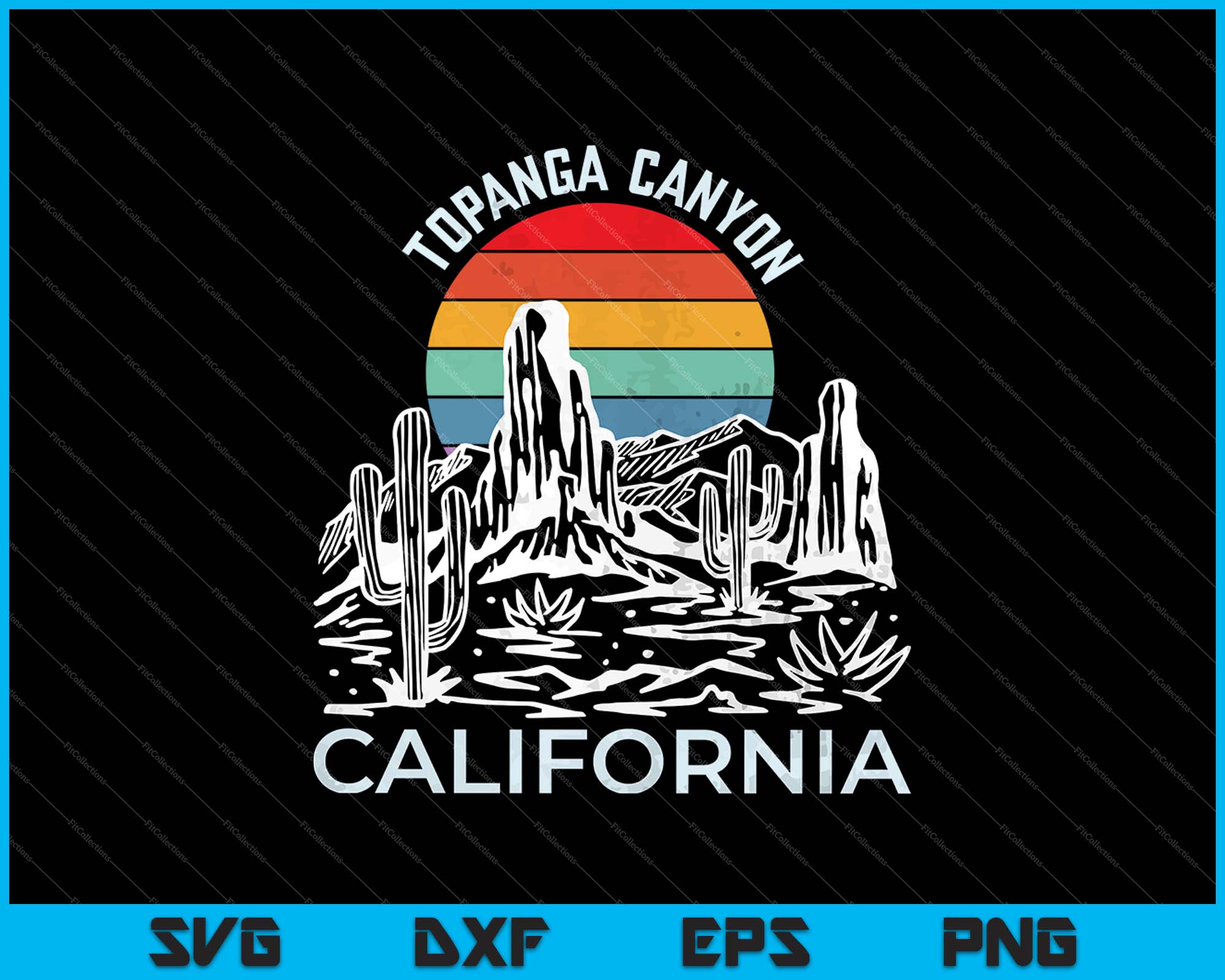Retro Vintage Topanga Canyon California SVG PNG Files – creativeusarts