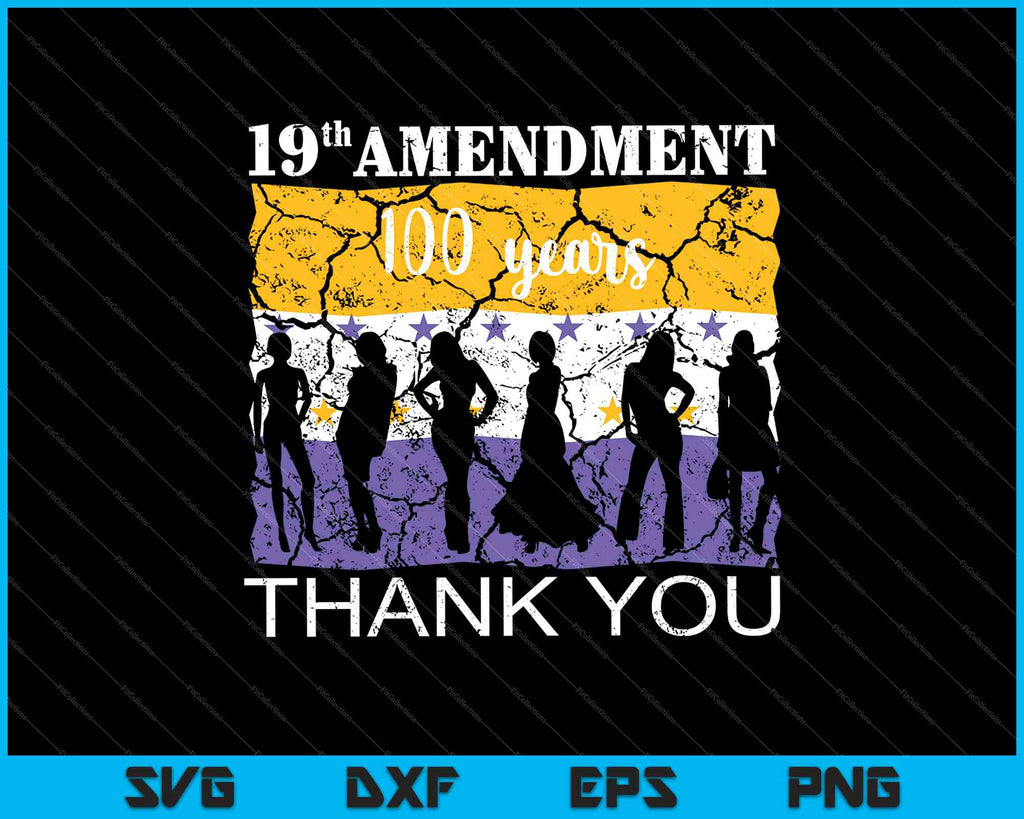 Vintage 19th Amendment 1920 Victory Flag Thank You SVG PNG Files ...