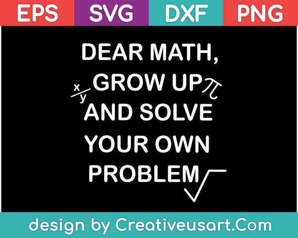 dear math solve your own problems