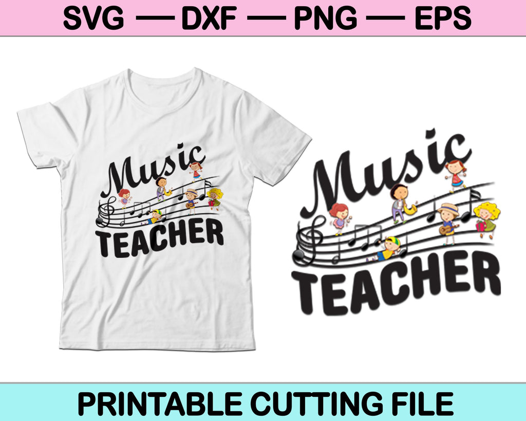 Music Teacher SVG PNG Cutting Printable Files – creativeusarts
