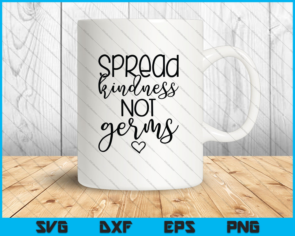 Spread love not germs SVG PNG Cutting Printable Files – creativeusarts